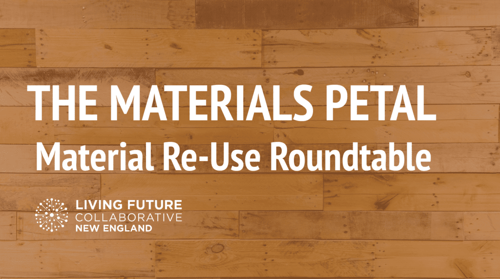 The Materials Petal — Material Re-Use Roundtable - Built Environment Plus