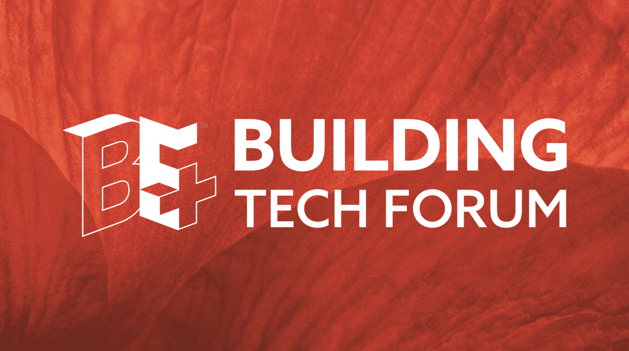 Building Tech Forum 2022 Digital Program - Built Environment Plus