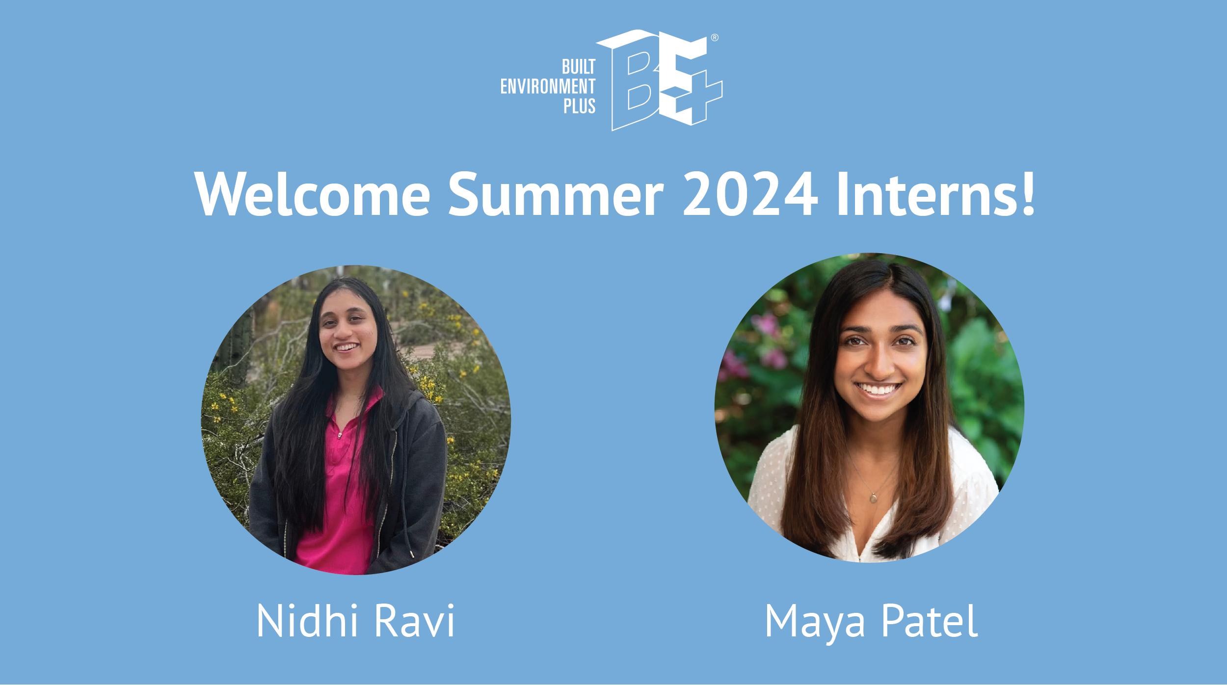 Welcome Summer 2024 Interns! - Built Environment Plus