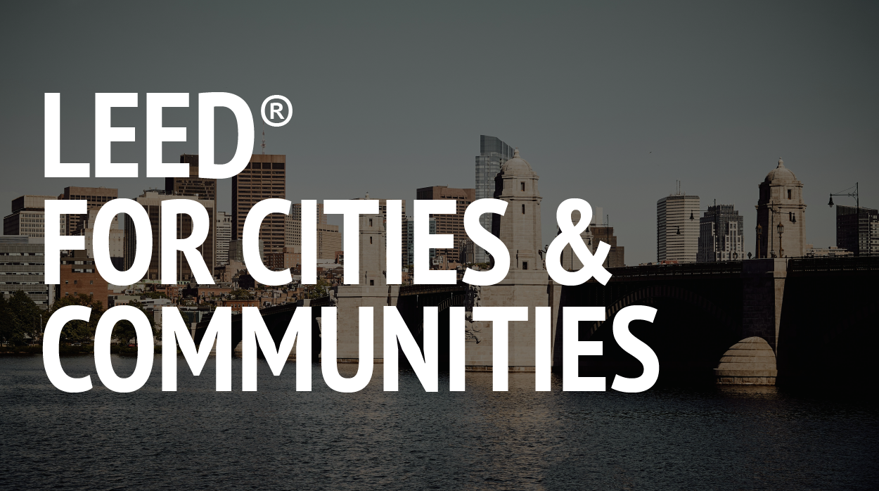 LEED for Cities and Communities Pro Training - Built Environment Plus