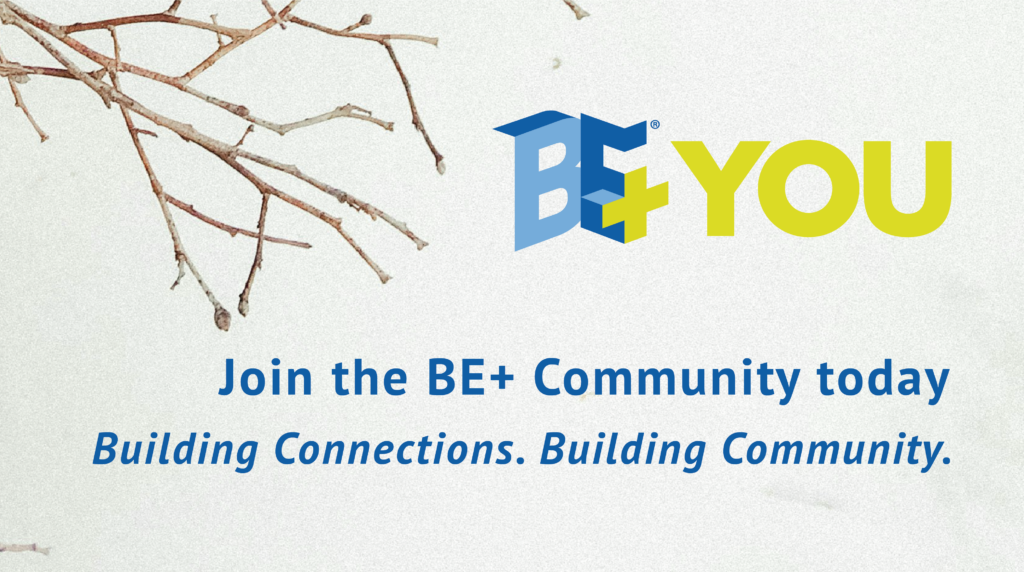 Join together with BE+. It’s all about the PLUS. - Built Environment Plus